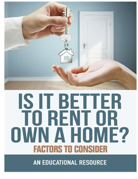 Is it Better to Rent or Own a Home?